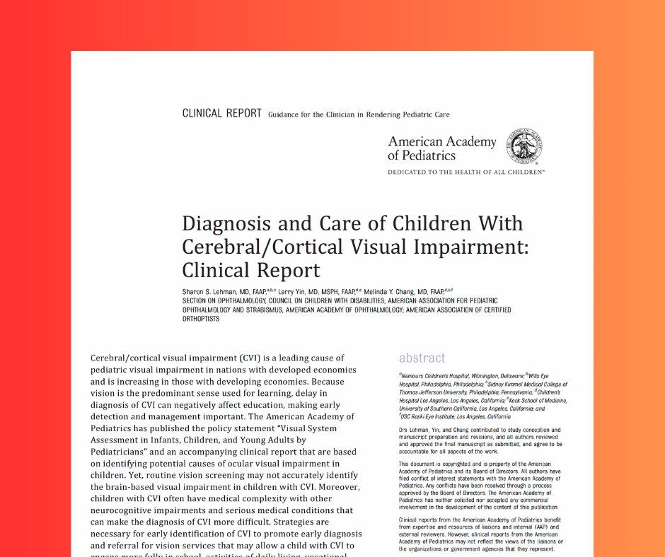 Clinical Report Released: Diagnosis and care of children with CVI